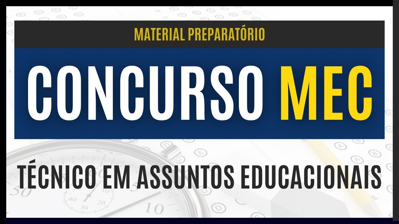 Concurso Público MEC 2023 - Material EXCLUSIVO para Técnico em Assuntos ...