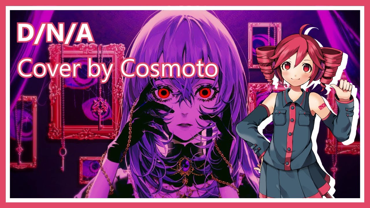 【Kasane Teto】"D/N/A" covered by Cosmoto【Utau Cover + ust dl】 - YouTube