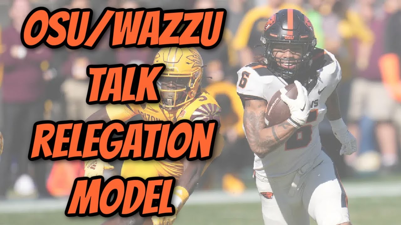 Oregon State and Wazzu Talk Relegation Model - YouTube