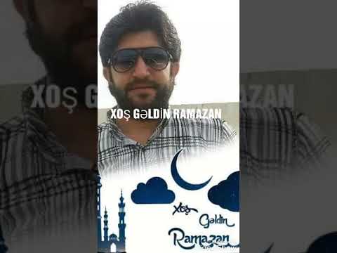 Esqin Xanlarov-Xoş Geldin RAMAZAN