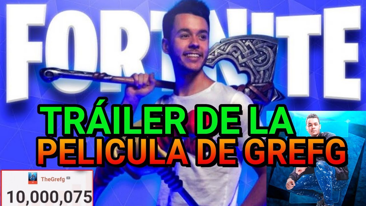 Tráiler Oficial De La pelicula De The Grefg En su Especial | FORTNITE ...