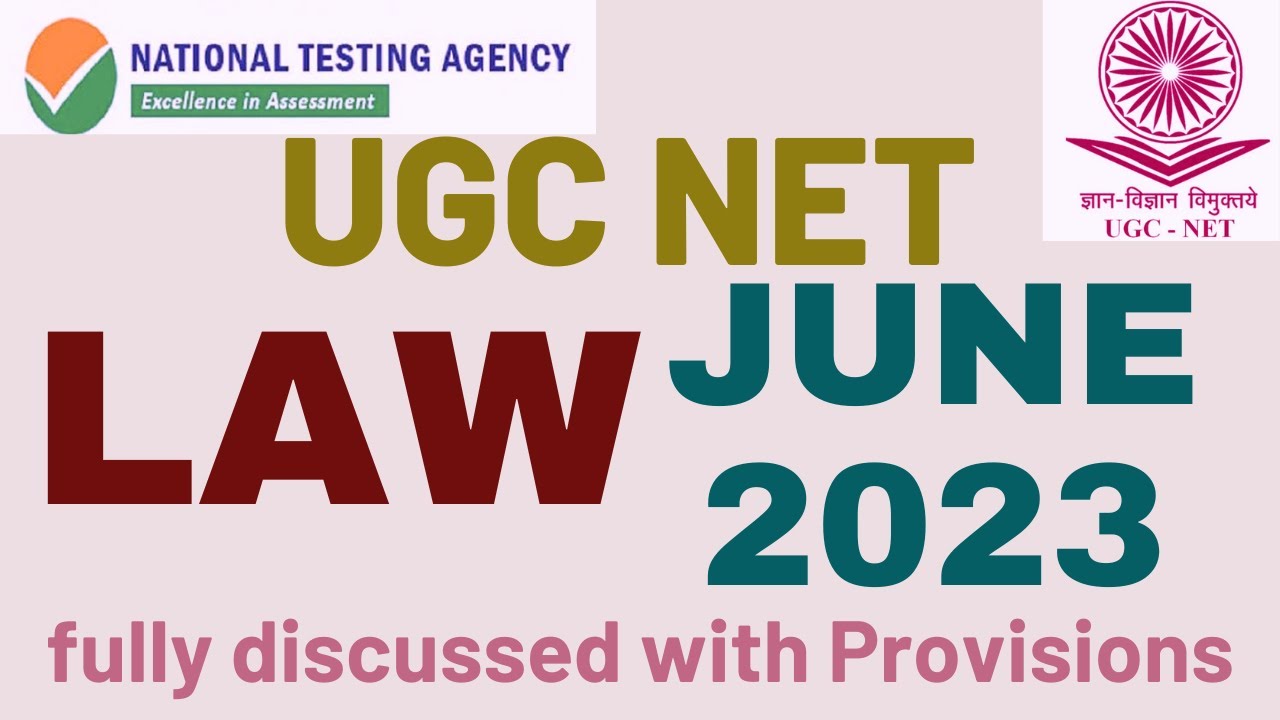 UGC NET - LAW PAPER - JUNE 2023 - Fully discussed with Provisions - YouTube