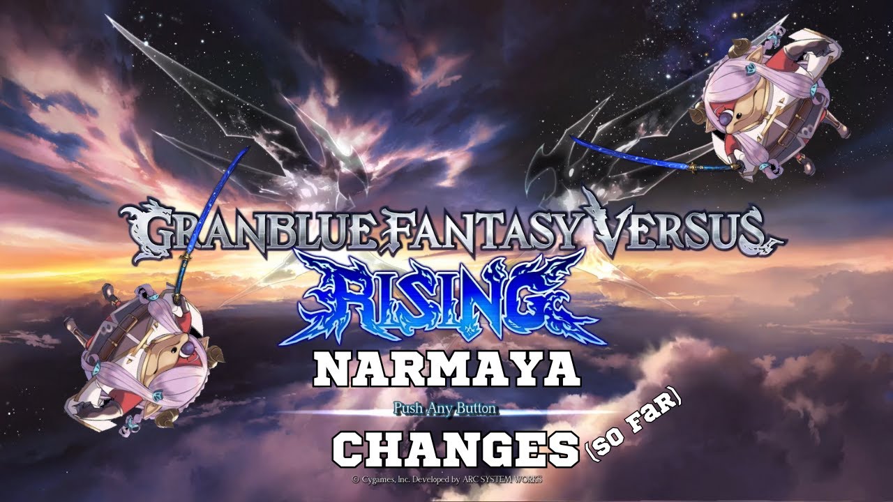 GBVS Rising Beta: Going over Narmaya's Changes - YouTube