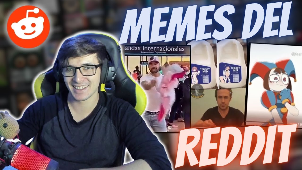 TARDE DE MEMES DEL REDDIT - YouTube