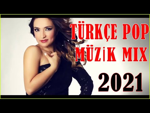 Türkçe Pop Şarkılar 2021 - Yeni Hit Şarkılar 2021--😀😊😁--Reklamsız sürekli müzik dinleyin