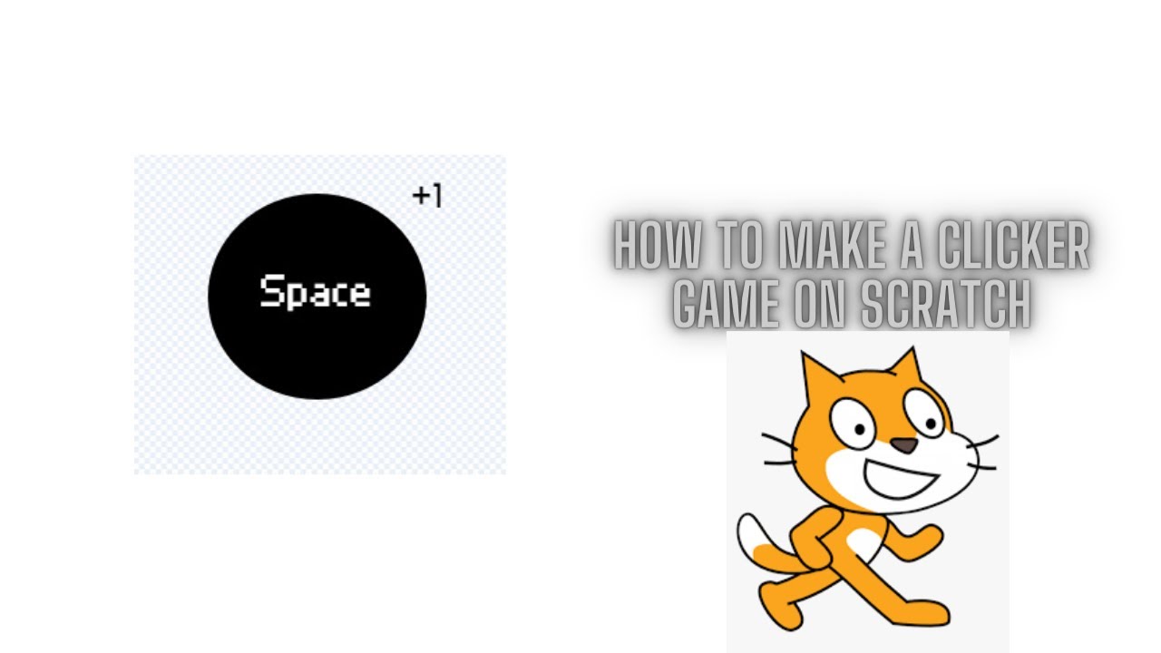 How To Make A Clicker Game On Scratch Part 1 YouTube How To Make A Clicker Game On Scratch Part 1 YouTube