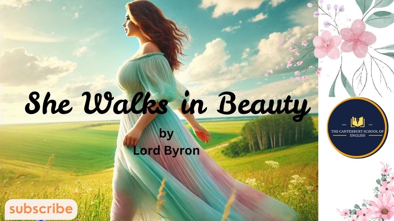 She walks in Beauty by Lord Byron (Poem) - YouTube