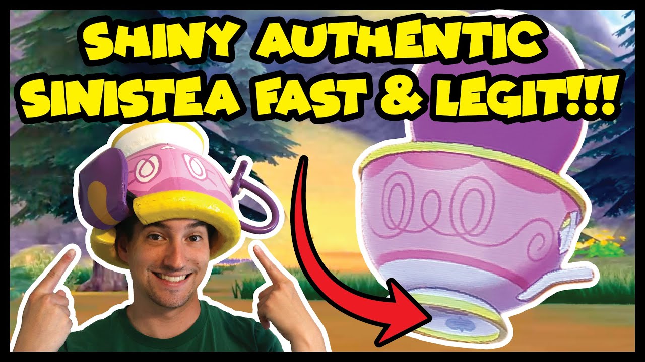 HOW TO FAST HUNT FOR SHINY AUTHENTIC SINISTEA!!! - YouTube