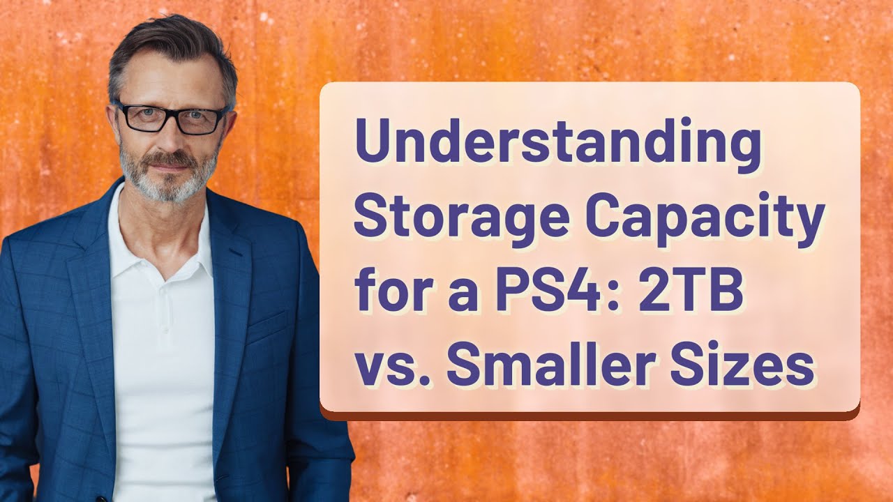Understanding Storage Capacity for a PS4: 2TB vs. Smaller Sizes - YouTube