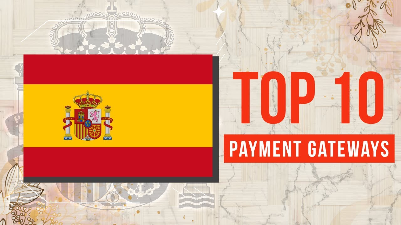 Top 10 Payment Gateways in Spain | TheFinRate - YouTube