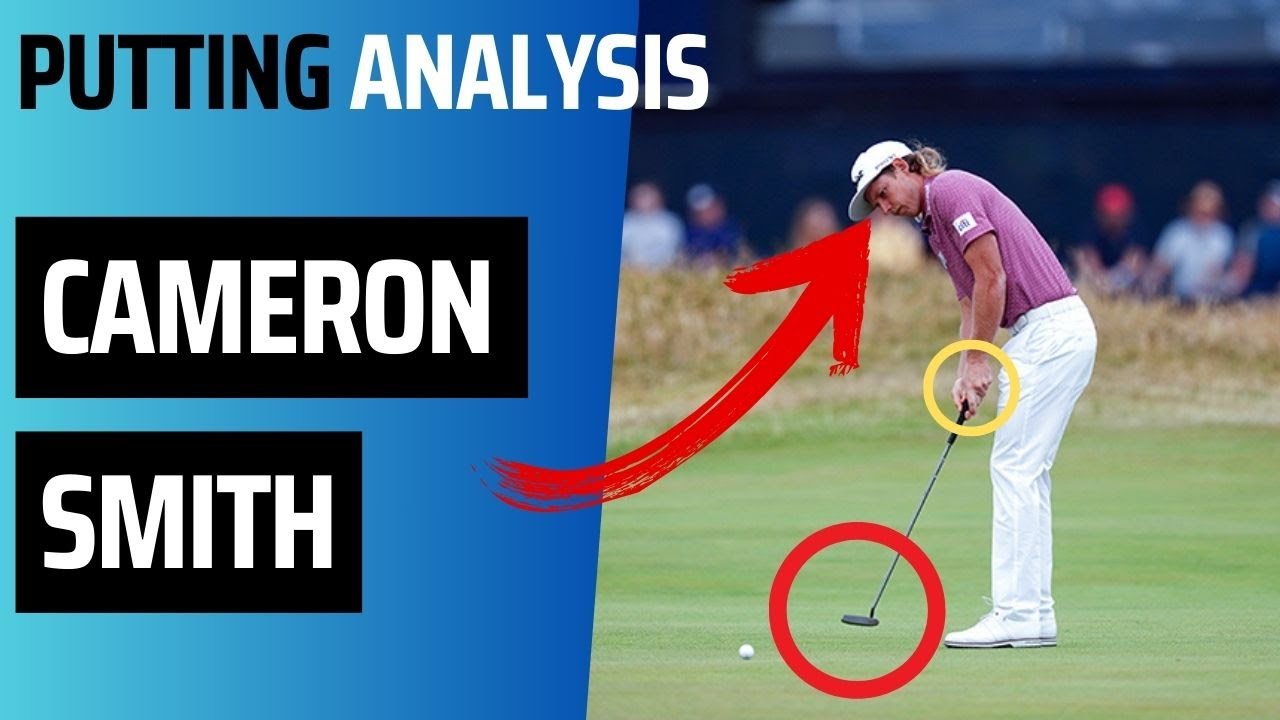Cameron Smith Putting Analysis - Best Putter in the World? - YouTube