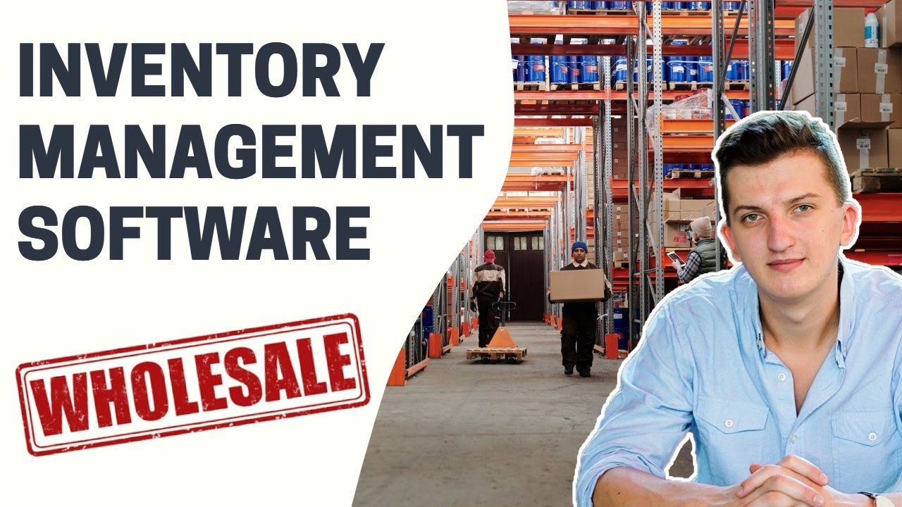 Inventory Management Software For Wholesale (2021) - YouTube