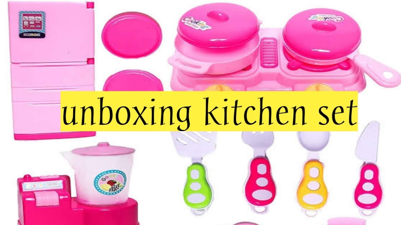 unboxing kitchen set | toy set | kids toy | - YouTube