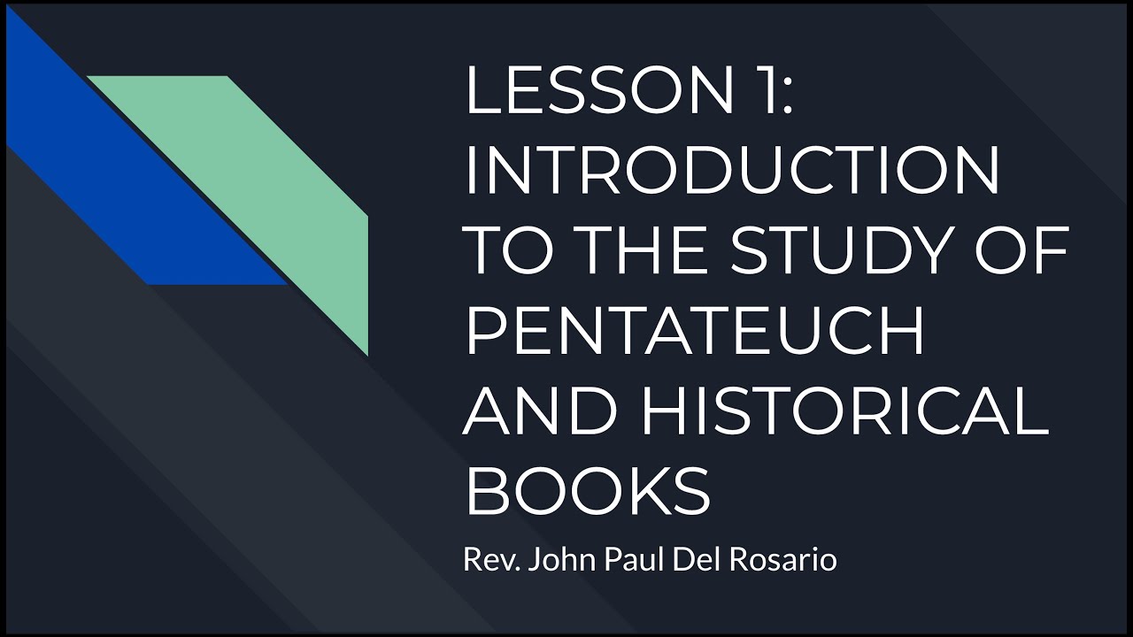 Introduction to Pentateuch and Historical Books Lesson 1 - YouTube