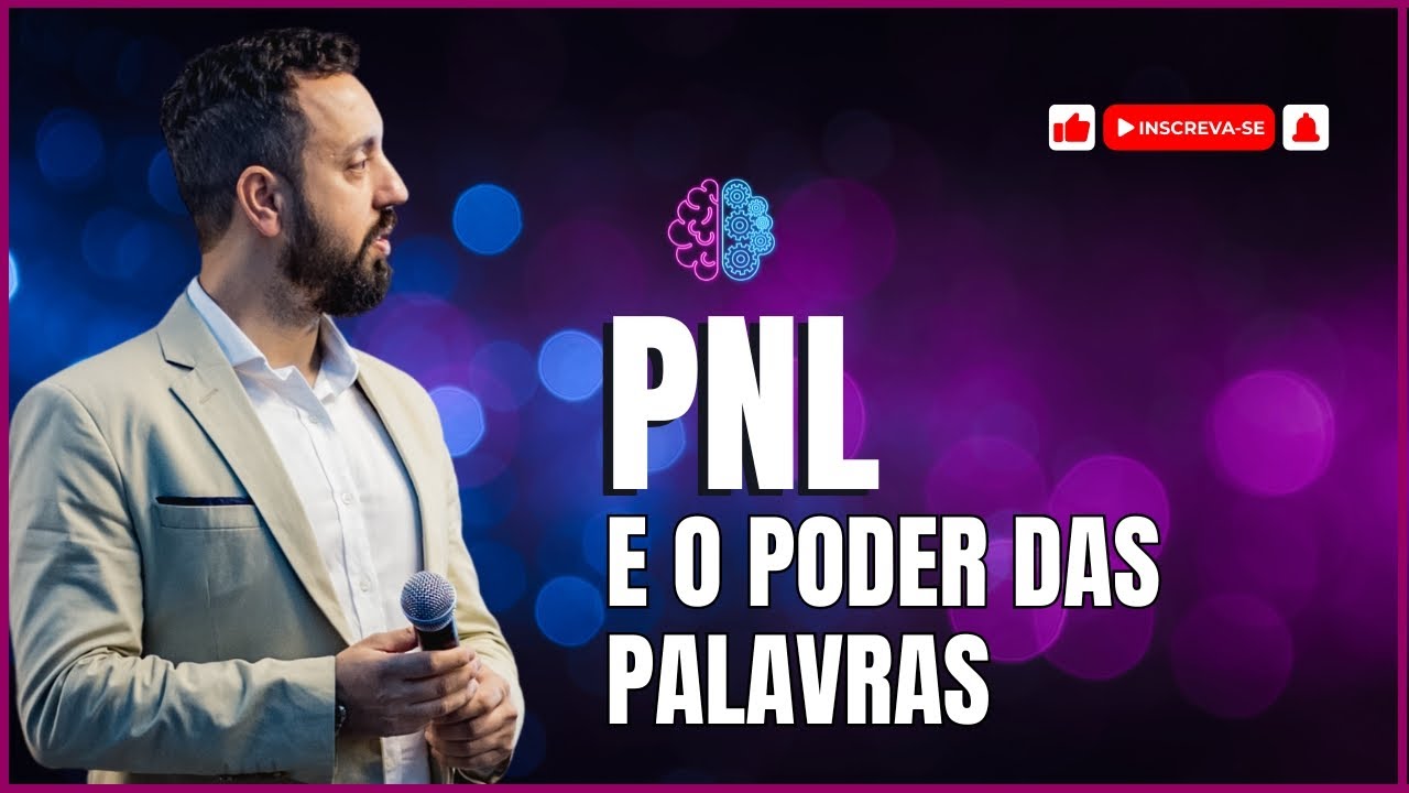 PNL E O PODER DAS PALAVRAS - - YouTube
