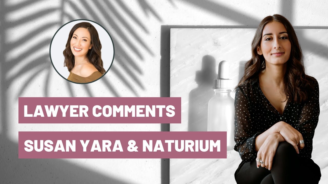 Susan Yara, Naturium & Influencer Marketing | Lawyer Comments - YouTube