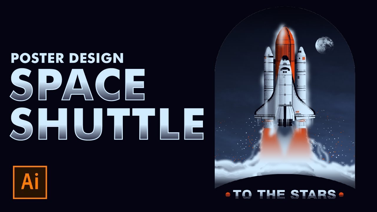 Making a Space Shuttle Poster Design in Adobe Illustrator | Speed Art ...
