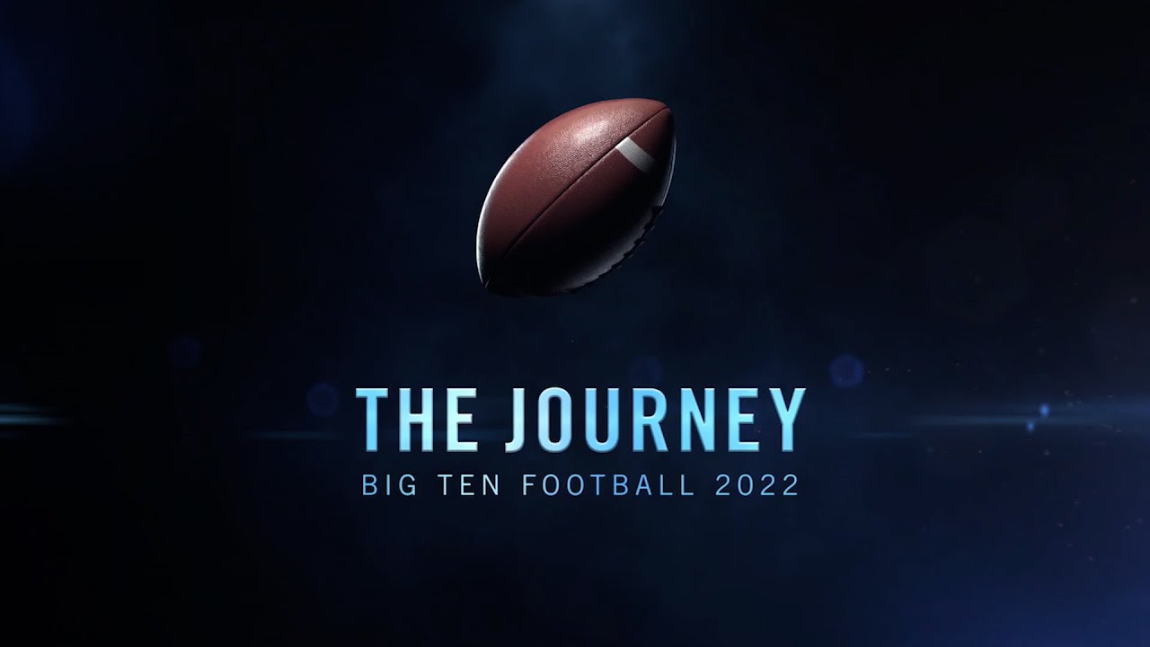 The Journey: Big Ten Football 2022 | Paris Johnson Jr., Jacoby Windmon ...