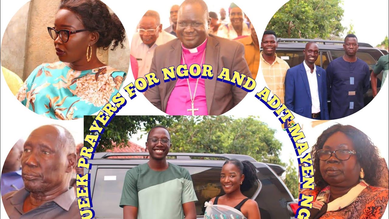 Chueek Prayers for Ngor Mayen Ngor and Adit Mayen Ngor in Juba. 7/7 ...