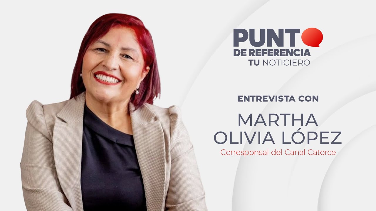 Entrevista a Martha Olivia López, corresponsal de Canal 14 en Tamaulipas. - YouTube