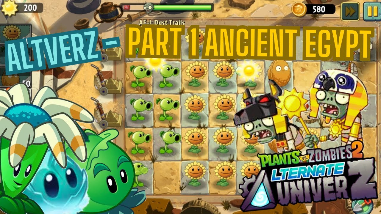 PVZ2 MOD AltverZ - Part 1: Ancient Egypt. - YouTube