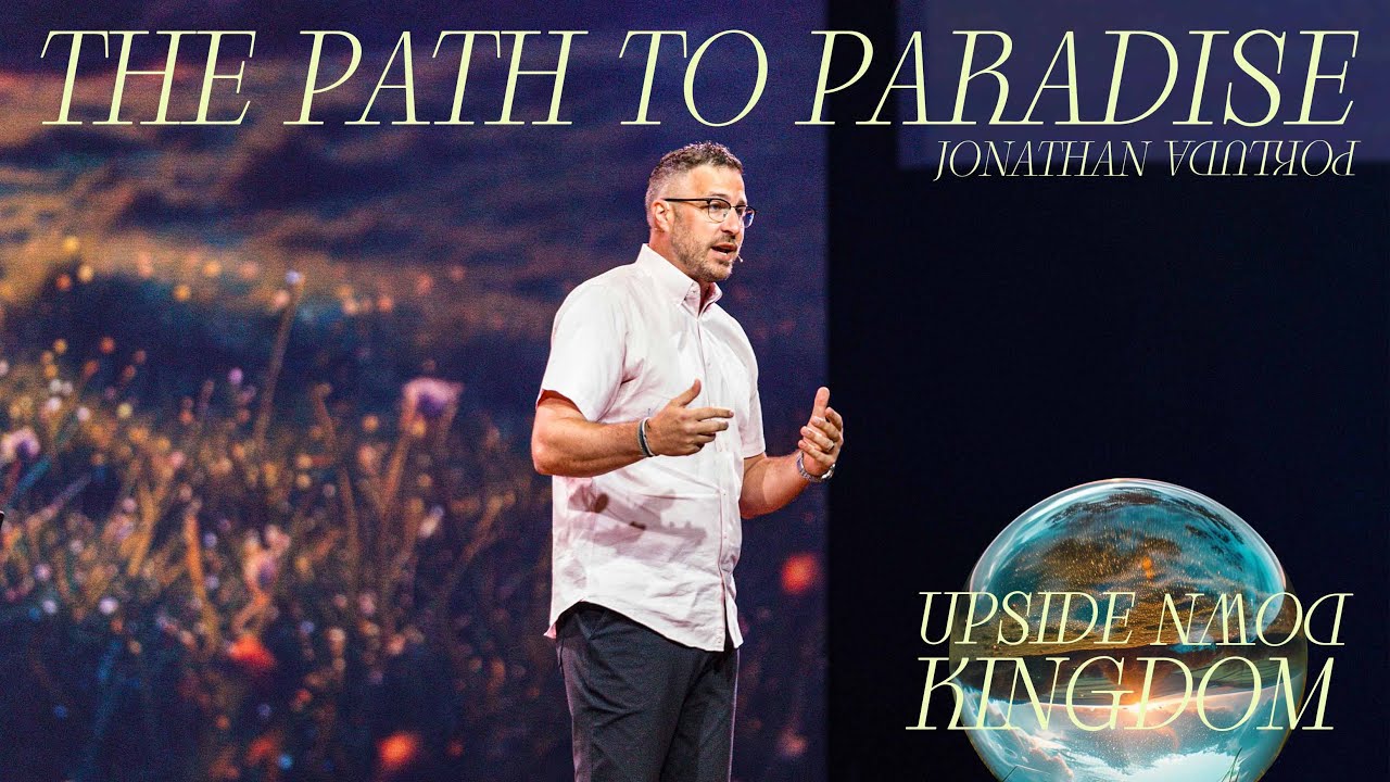 The Path to Paradise | Jonathan "JP" Pokluda | Harris Creek Sermons ...
