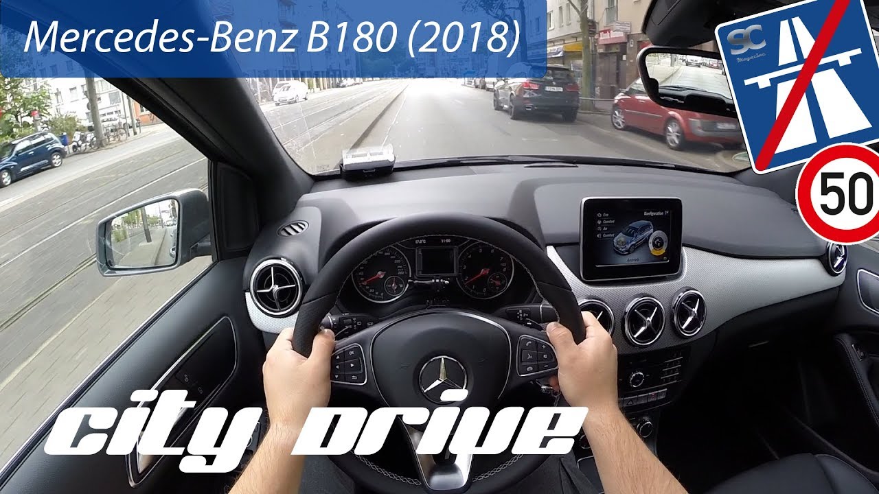 Mercedes-Benz B180 (2018) - POV City Drive - YouTube