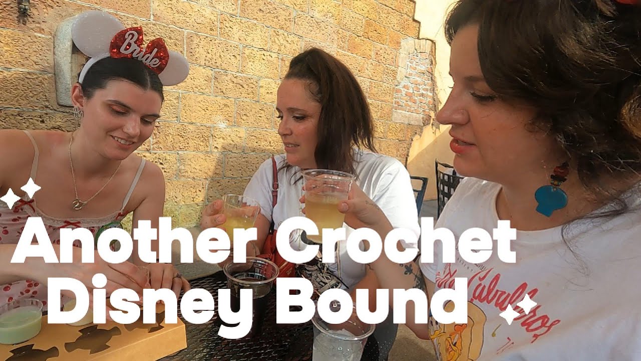 Another Crochet Disney Bound | Knitting Tipsy | Epcot Drinks Around The ...