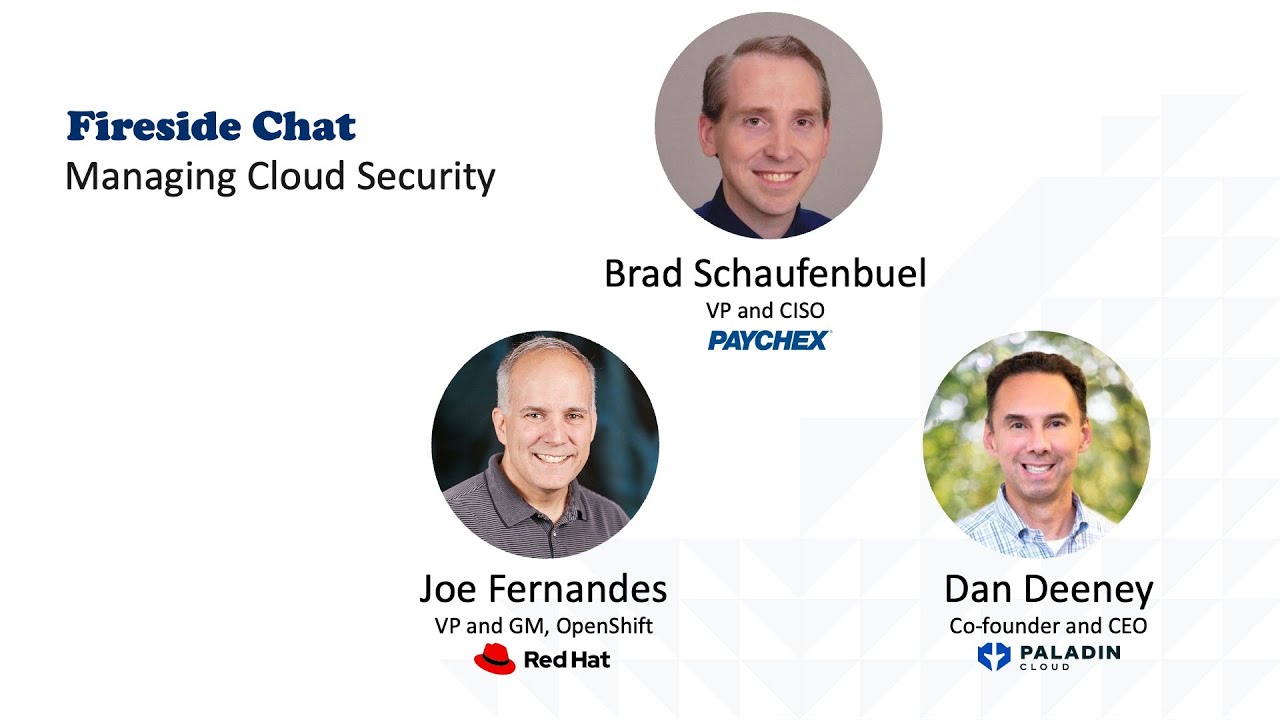 CISO fireside chat with Brad Schaufenbuel on managing cloud security - YouTube