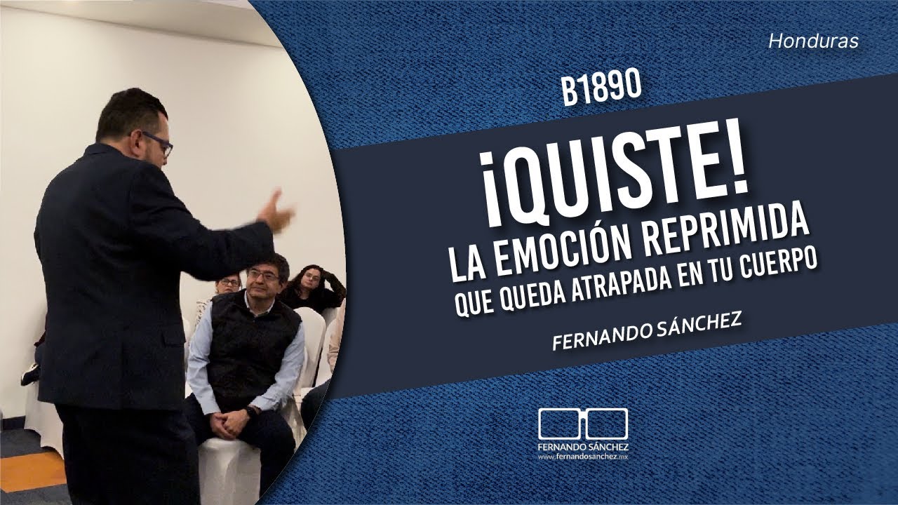 ¡QUISTE! LA EMOCIÓN REPRIMIDA QUE QUEDA ATRAPADA EN TU CUERPO B1890 ...