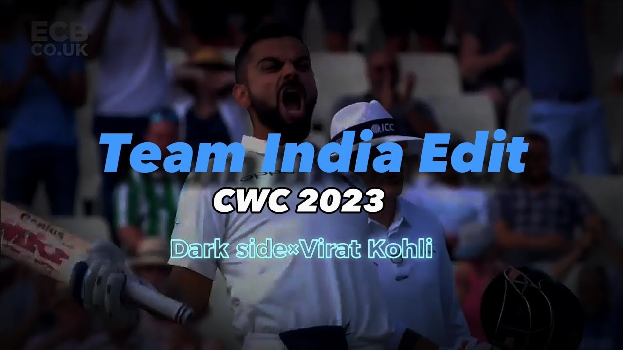 CWC 2023 Team India 🇮🇳×Dark Side! ft.King Virat Kohli 👑 - YouTube