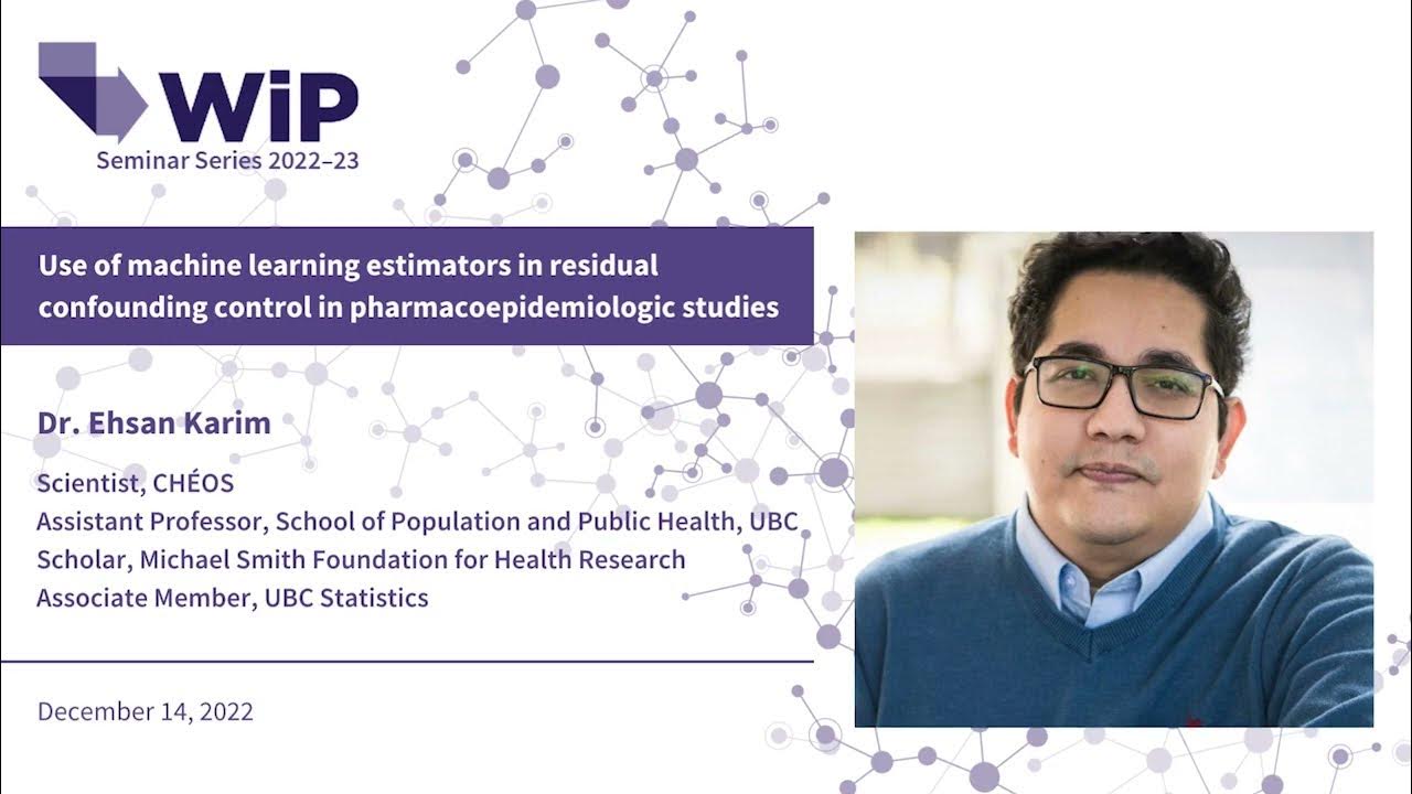 CHÉOS Work in Progress Seminar (Dec 14 2022): Machine learning in residual confounding control ...