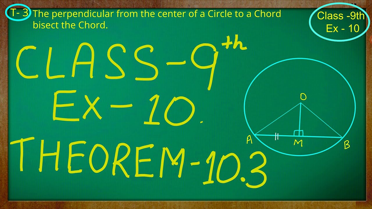 Class 9th , Ex - 10 Theorem 10.3 ( Circles ) CBSE NCERT - YouTube