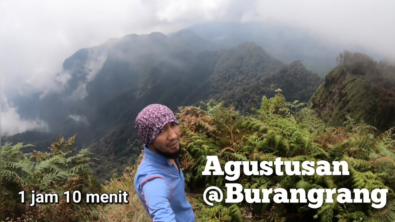 17 Agustusan - Tracking Puncak Gunung Burangrang (1 jam 10 menit) - YouTube