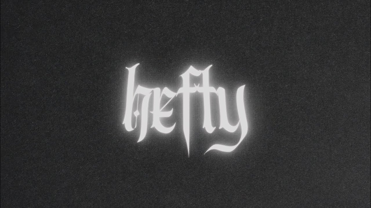Hefty - YouTube
