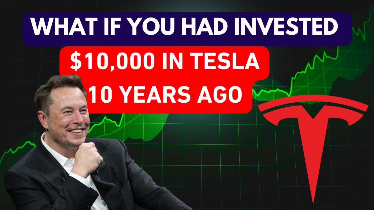 What if you had invested $10,000 in Tesla 10 Years ago - YouTube