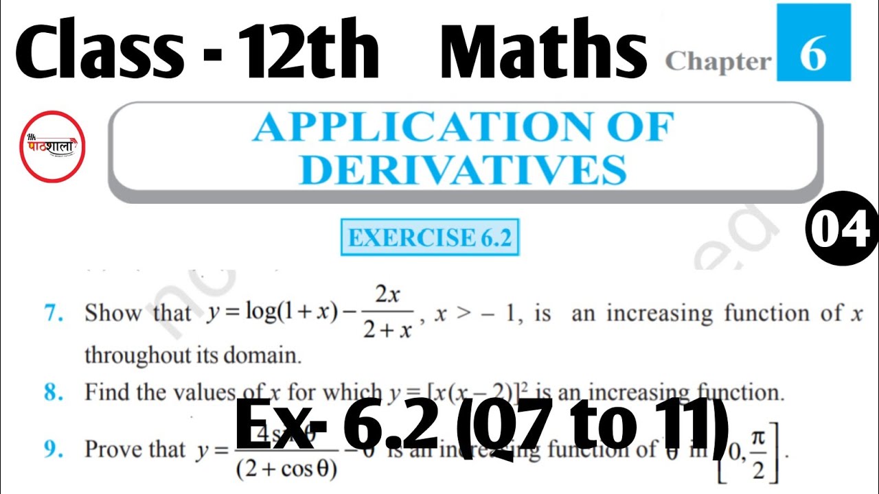 Application Of Derivatives Class 12 Maths | Ex- 6.2 (Q7 to 11) | NCERT ...