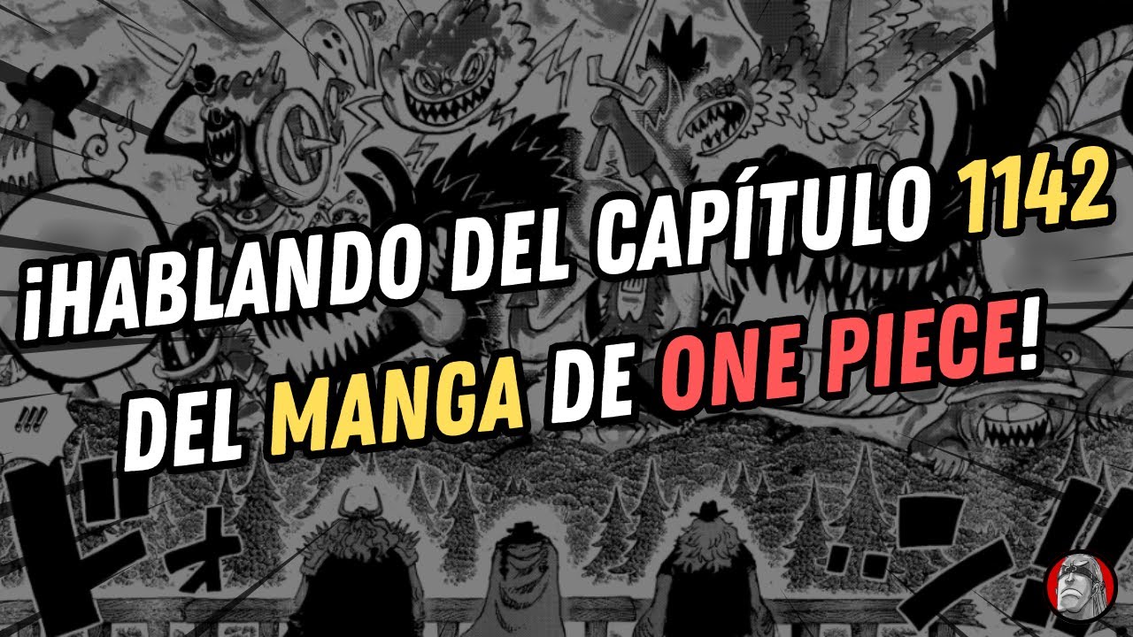 ¡Hablemos del capítulo 1142 del MANGA de One Piece! - Nyanta - YouTube