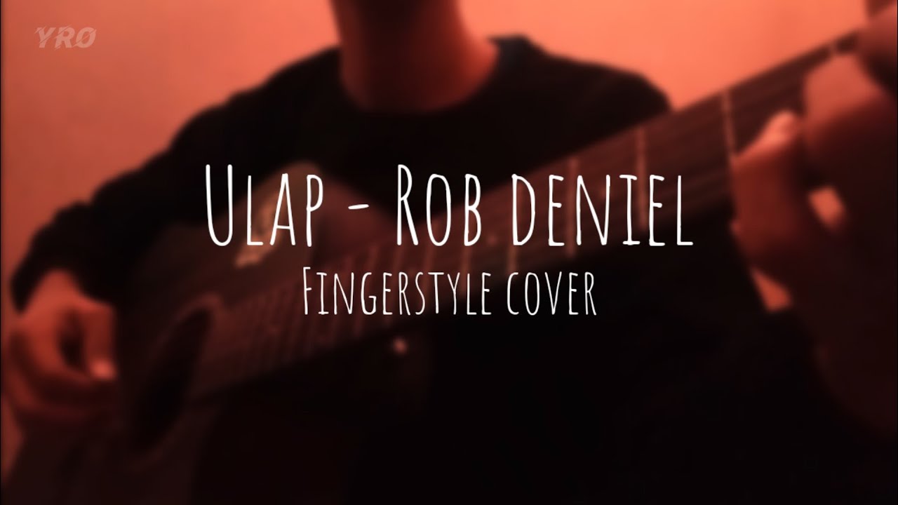 Ulap - Rob deniel // fingerstyle short cover + (FREE TABS) - YouTube