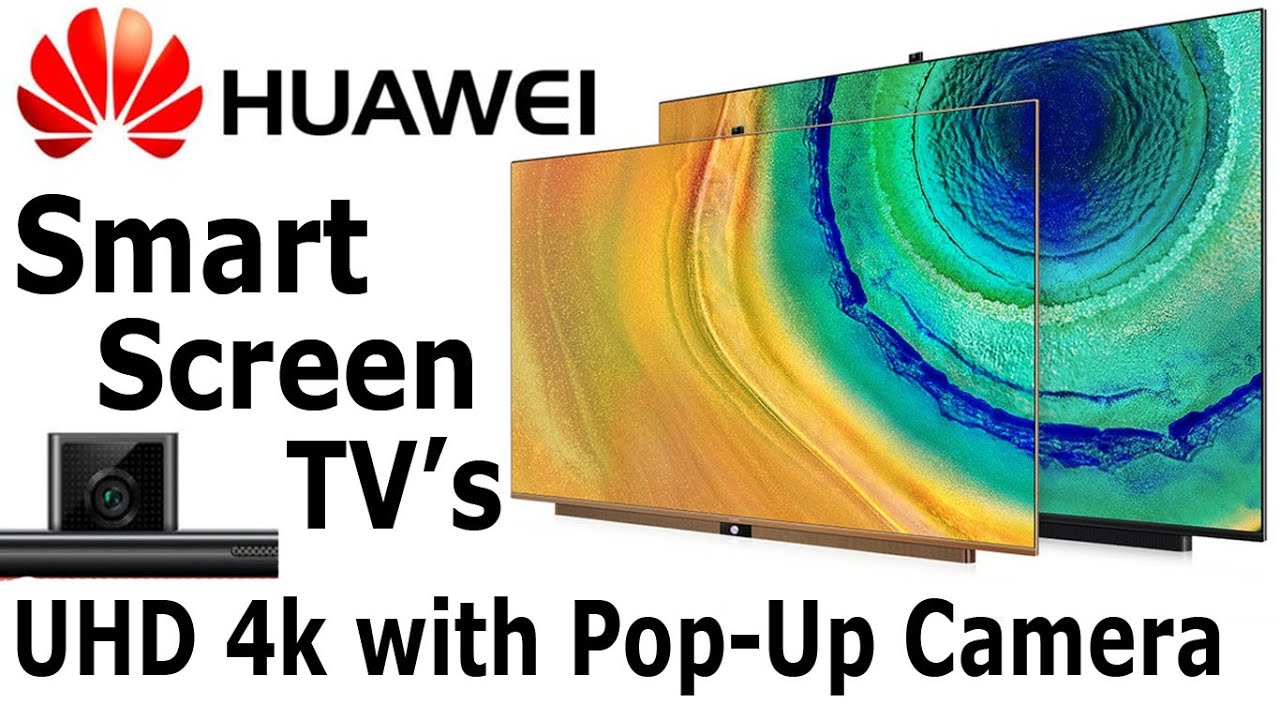 Huawei Smart Screen TVs with UHD 4k QLED Display - YouTube