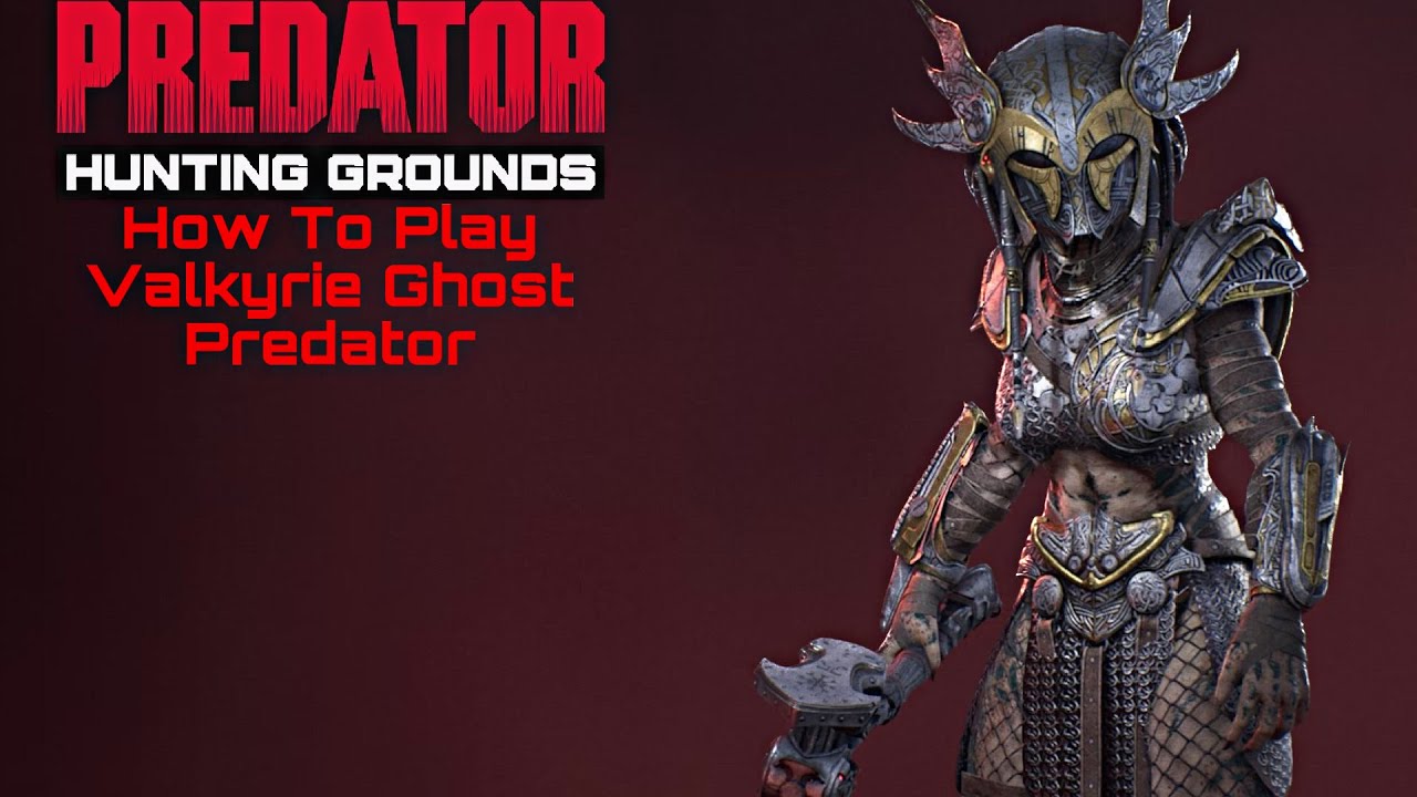 Predator Hunting Grounds: HOW TO PLAY VALKYRIE GHOST PREDATOR - YouTube