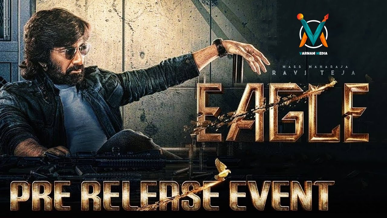 EAGLE Pre Release Meet Live | Ravi Teja | Anupama Parameswaran | Kavya ...