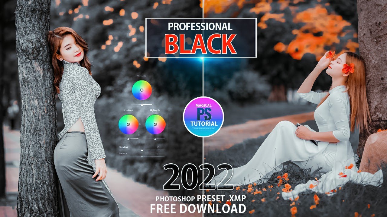 Professional Black Color Preset 2022 I XMP Free Download By Magical PS Tutorial - YouTube