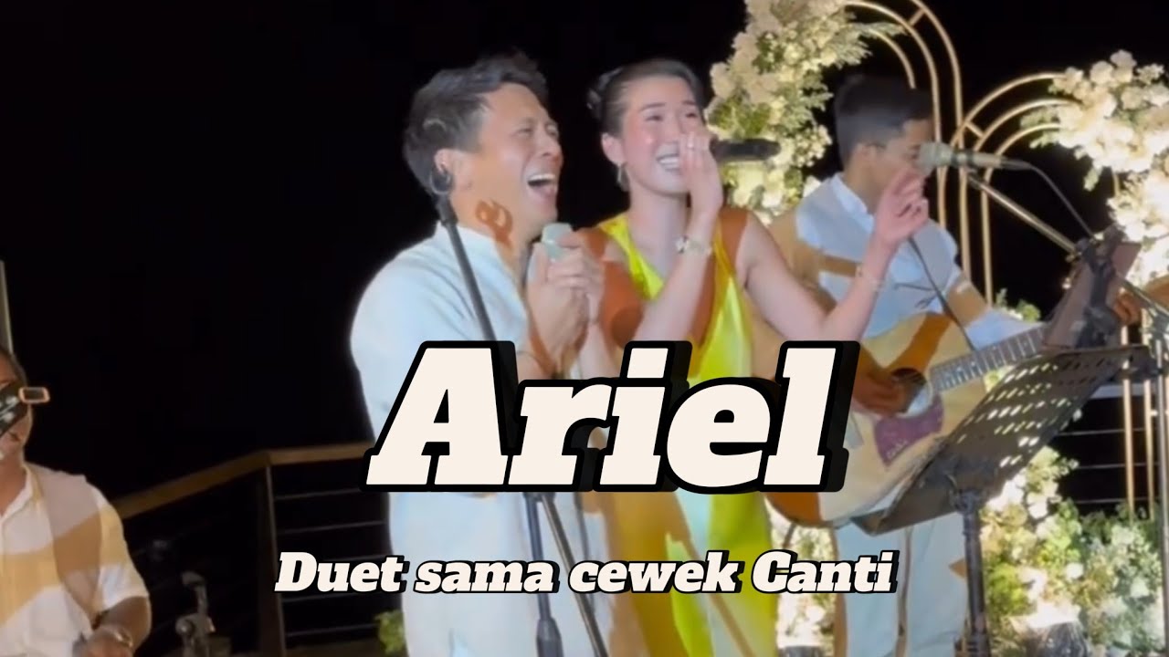 Ariel feat Christie di acara Weeding teman Ariel - YouTube