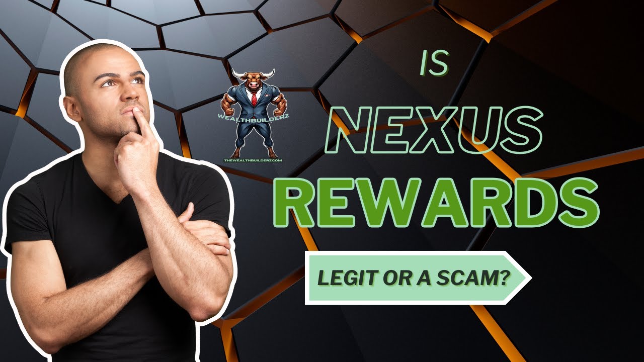 Nexus Rewards Legit or A Scam? - YouTube