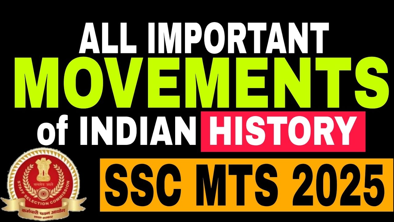 SSC HISTORY | IMPORTANT MOVEMENTS OF INDIAN HISTORY | SSC MTS 2025 ...