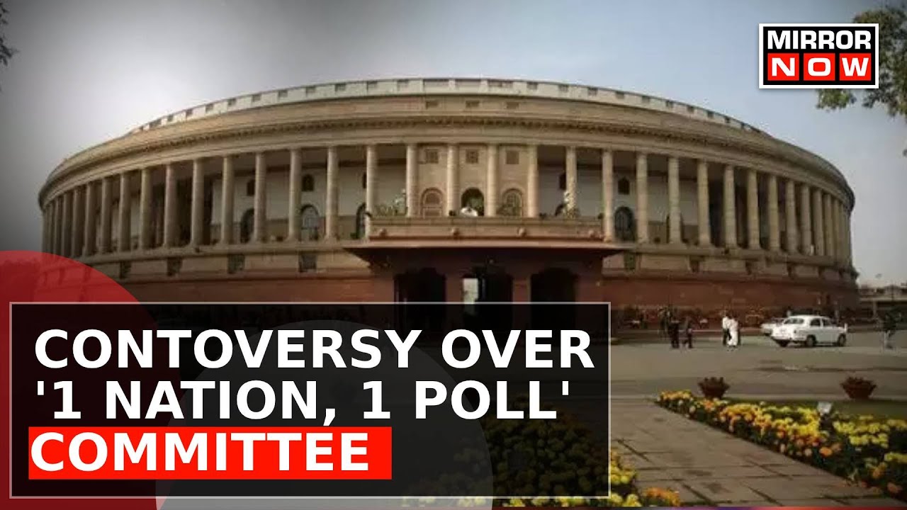Controversy Erupts On '1 Nation, 1 Poll' Committee, Opposition Doubts ...