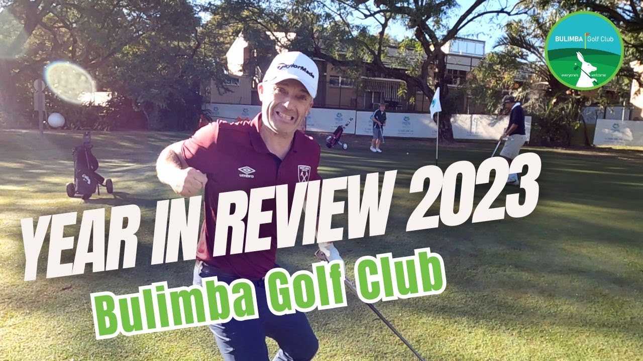 2023 Bulimba Golf Club year in review - YouTube