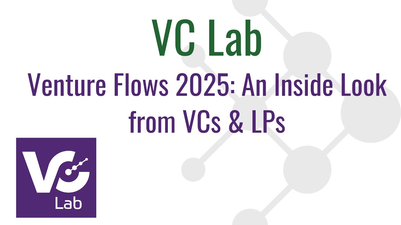 [VC Lab] Venture Flows 2025: An Inside Look from VCs & LPs - YouTube