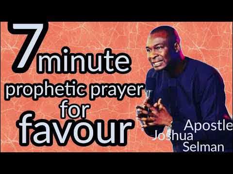 7 MINUTE PROPHETIC PRAYER FOR FAVOUR APOSTLE JOSHUA SELMAN #apostlejoshuaselman #koinoniaworship ...